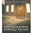 The Miraculous Journey of Edward Tulane: (A Heartwarming Tale of a ...