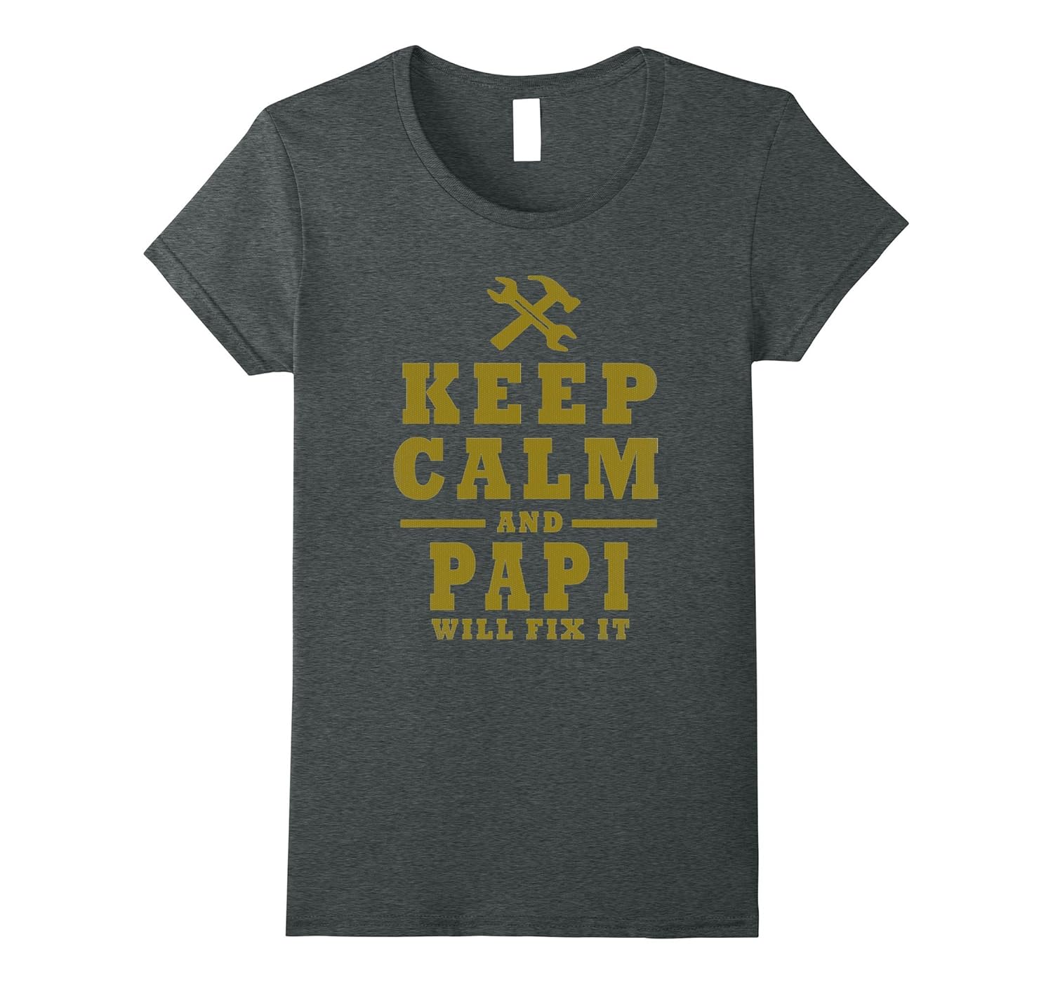 KEEP CALM AND PAPI WILL FIX IT shirt-4LVS