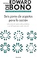Seis pares de zapatos para la acción: Una solución para cada problema y un enfoque para cada ...