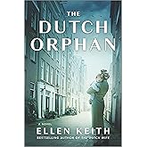 Amazon.com: The Dutch Wife: A Novel: 9781443454254: Keith, Ellen: Books