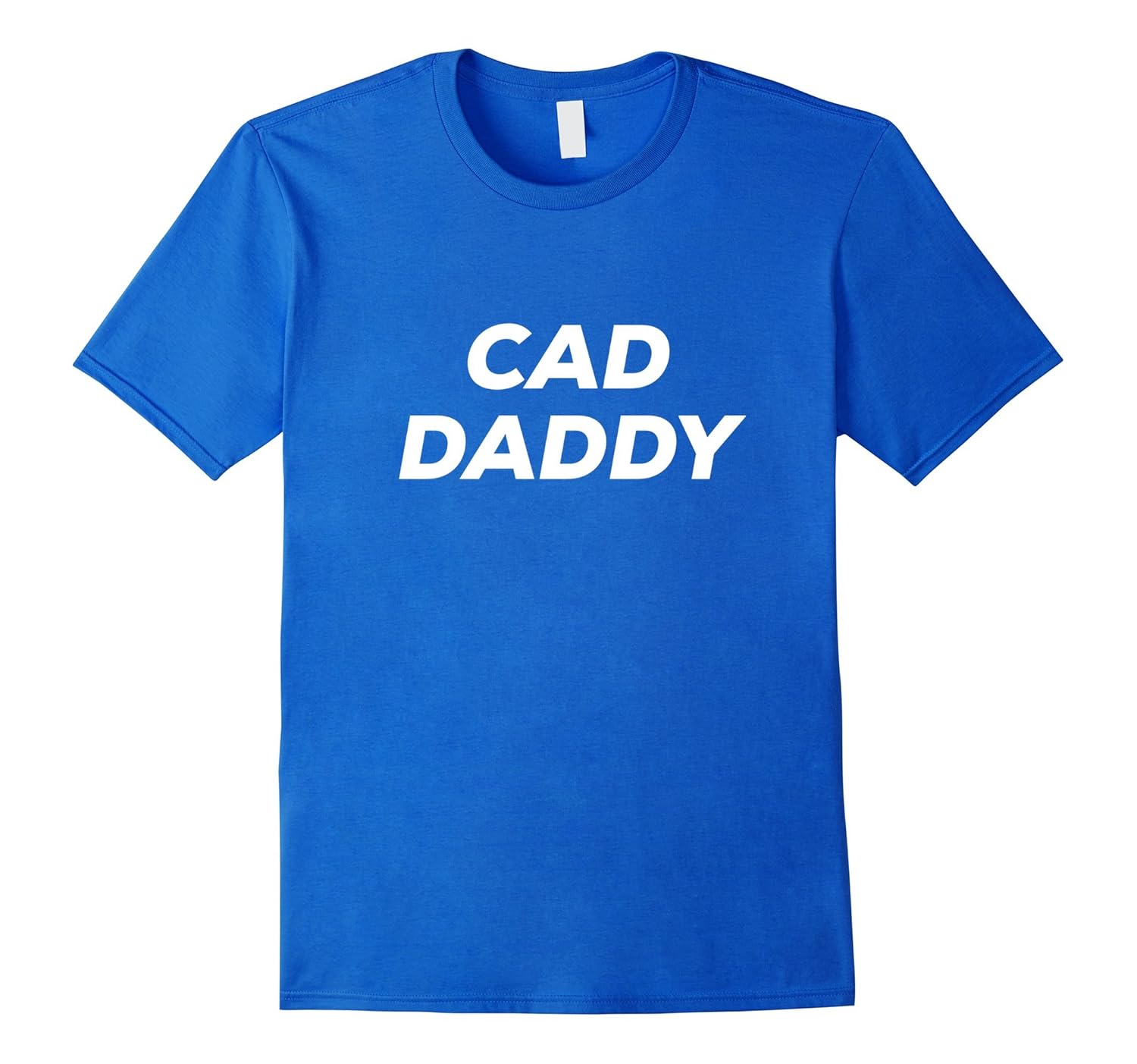 CAD Daddy Father draftsman Funny Master t Shirt-Vaci – Vaciuk