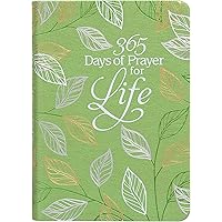 365 Days of Prayer for Life: Daily Prayer Devotional – Uplifting Daily ...