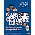 Collaboration and Co-Teaching for Dual Language Learners: Transforming ...