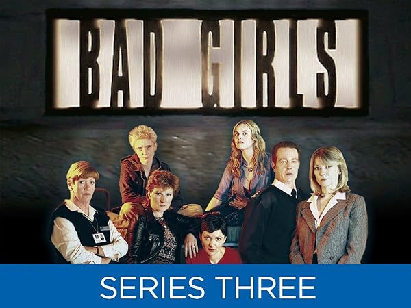 Watch Bad Girls - Series 3 | Prime Video