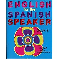 English for the Spanish Speaker, Book 1: Fisher, Kathleen, Wilcoxon ...