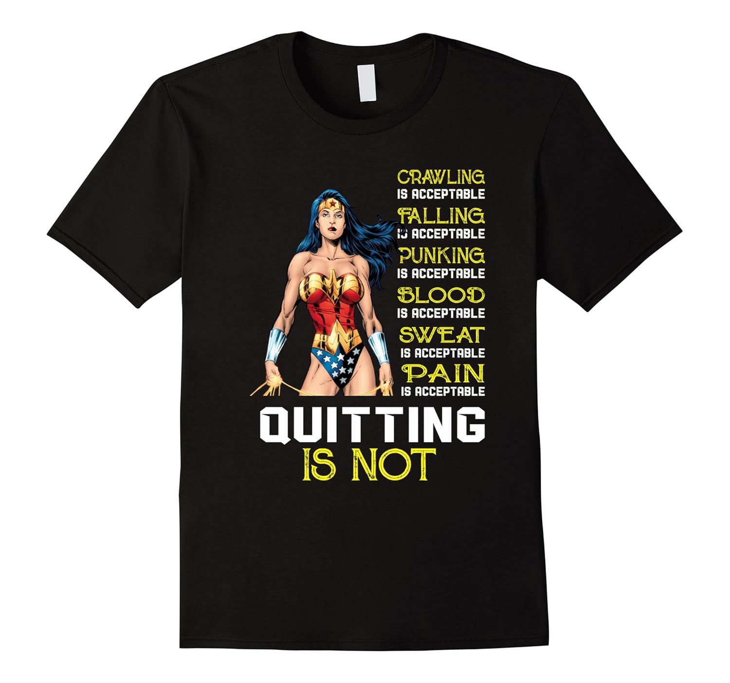 Crawling is acceptable quitting is not Funny T- shirt-CD – Canditee
