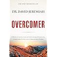 Overcomer: 8 Ways to Live a Life of Unstoppable Strength, Unmovable ...