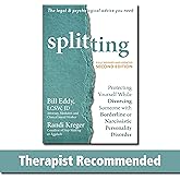 Splitting: Protecting Yourself While Divorcing Someone with Borderline ...
