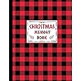Christmas Memory Book: Journal to Keep Stories and Pictures From Each ...