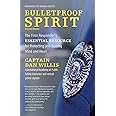 Bulletproof Spirit, Revised Edition: The First Responder’s Essential ...
