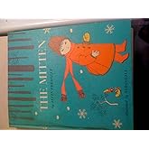 The Mitten : An Old Ukrainian Folktale: Tresselt, Alvin: Amazon.com: Books