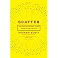 Scatter: Go Therefore and Take Your Job With You: Scott, Andrew ...