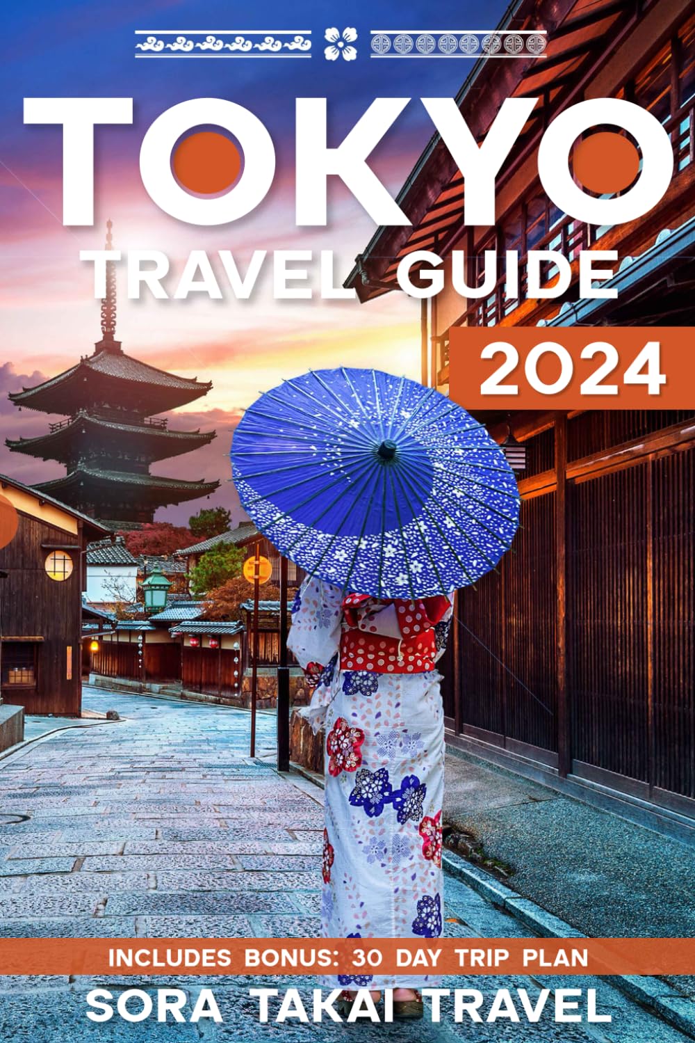 Mua TOKYO TRAVEL GUIDE 2024: The up-to-date fascinate & Detailed Guide ...
