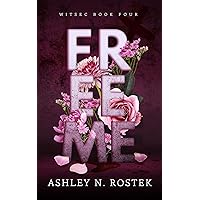 Free Me (WITSEC Book 4) - Kindle edition by Rostek, Ashley N.. Romance ...