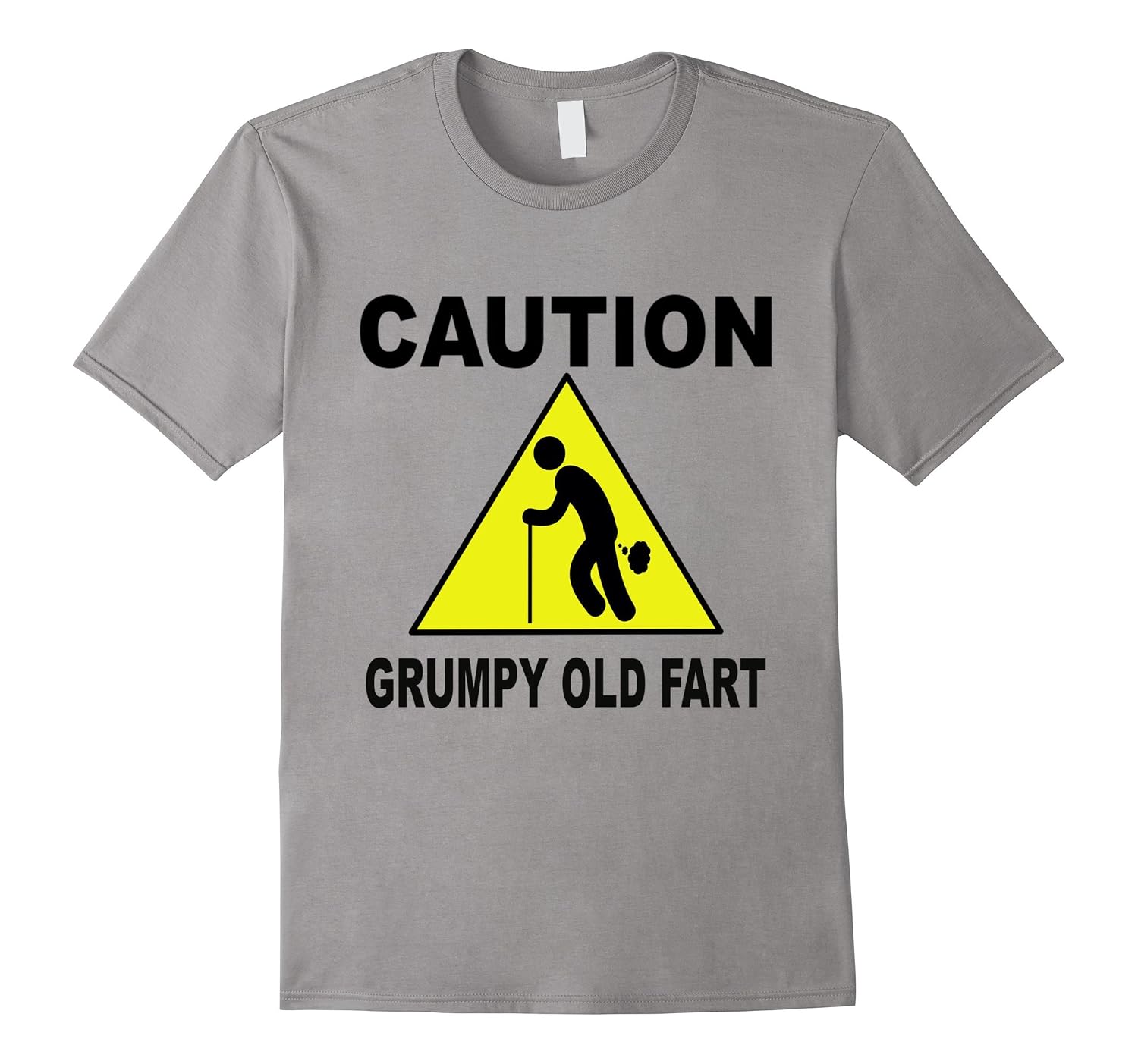 Caution-Grumpy Old Fart Funny Grand DadFather T-Shirt-RT – Rateeshirt