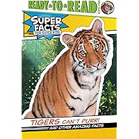 Amazon.com: Tigers Can't Purr!: And Other Amazing Facts (Ready-to-Read ...