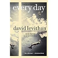 Amazon.com: Every Day: 9780307931887: David Levithan: Books