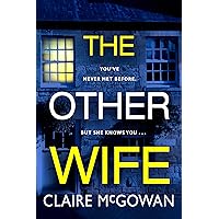 Amazon.com: The Other Wife: 9781542093156: McGowan, Claire: Books