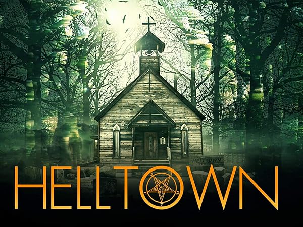 Watch Helltown - Season 1 | Prime Video