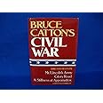 Bruce Catton's Civil War (Mr. Lincoln's Army/Glory Road/A Stillness at ...