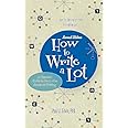 Amazon.com: How to Write a Lot: A Practical Guide to Productive ...
