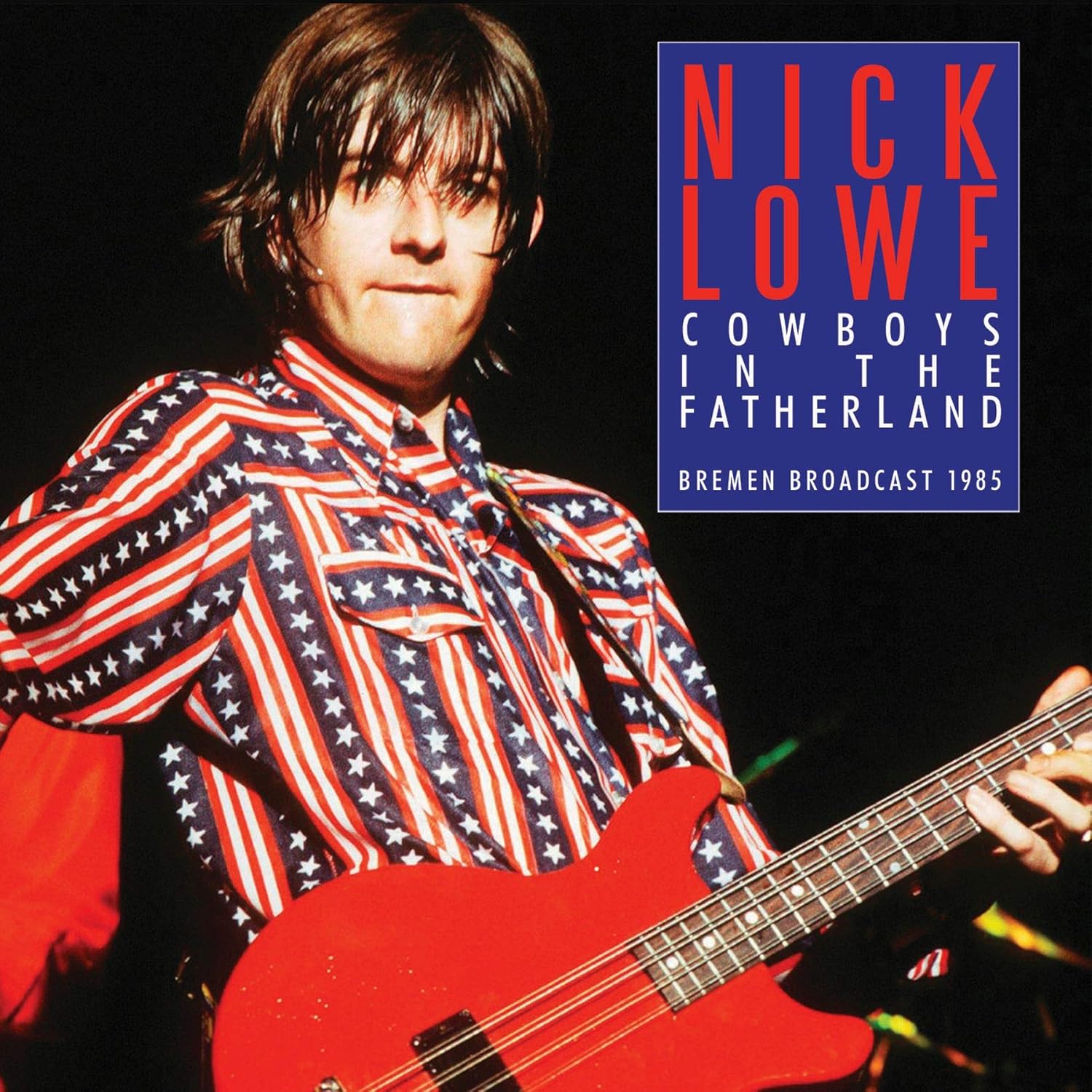 Nick Lowe - Cowboys In The Fatherland - Amazon.com Music