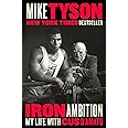 Amazon.com: Iron Ambition: My Life with Cus D'Amato: 9780525533634 ...