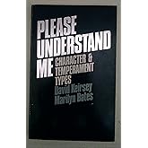 Please Understand Me: Character and Temperament Types: Keirsey, David ...