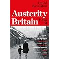 Austerity Britain, 1945-1951: David Kynaston: 9780747599234: Amazon.com ...