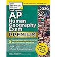 Cracking the AP Human Geography Exam 2020, Premium Edition: 5 Practice ...