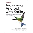 Programming Android with Kotlin: Achieving Structured Concurrency with Coroutines: Laurence ...