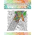 Amazon.com: Celtic Alphabet Coloring Book: A Set of 26 Original, Hand ...