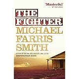 The Fighter: Smith, Michael Farris: 9780316432344: Amazon.com: Books