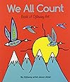 We All Count: Book of Ojibway Numbers: Adair, Jason: 9781554763962 ...