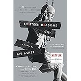 Thirteen Reasons Why by Jay Asher (Book Analysis): Detailed Summary ...