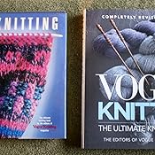 Vogue® Knitting The Ultimate Knitting Book: Completely Revised ...