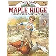 Logan Pryce Makes a Mess (1) (Tales from Maple Ridge): Gilmore, Grace ...