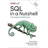 SQL in a Nutshell: A Desktop Quick Reference Guide (In a Nutshell (O ...