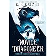 Amazon.com: Novice Dragoneer (A Dragoneer Academy Novel): 9781984804068 ...