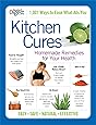 Kitchen Cures: Homemade Remedies for Your Health: Editors of Reader's ...