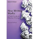 Amazon.com: How Writing Works: A field guide to effective writing ...