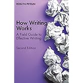 Amazon.com: How Writing Works: A field guide to effective writing ...