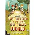 What We Found in the Sofa and How It Saved the World: Clark, Henry ...