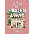 Hidden Japan: A Guidebook to Tokyo & Beyond: Terzuolo, Chiara, Wong ...