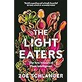 The Light Eaters: Zoë Schlanger: 9780008445355: Amazon.com: Books