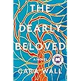 The Dearly Beloved: A Read with Jenna Pick: Wall, Cara: 9781982104528 ...