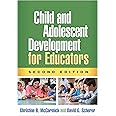 Amazon.com: Child and Adolescent Development for Educators, Second ...