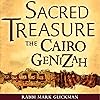 Sacred Treasure The Cairo Genizah The Amazing Discoveries Of