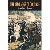The Red Badge of Courage: Crane, Stephen: 9781508482765: Amazon.com: Books