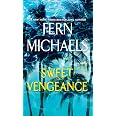 Sweet Vengeance: A Novel of Resilience and Revenge: Michaels, Fern ...